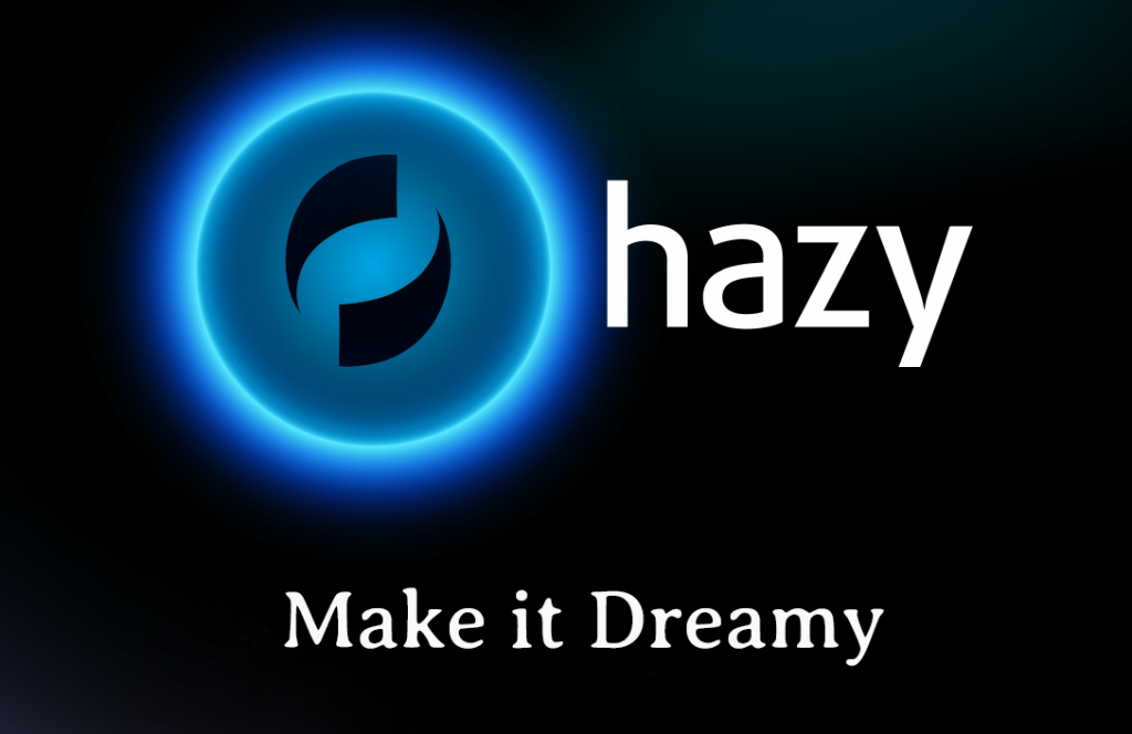 Introducing Hazy